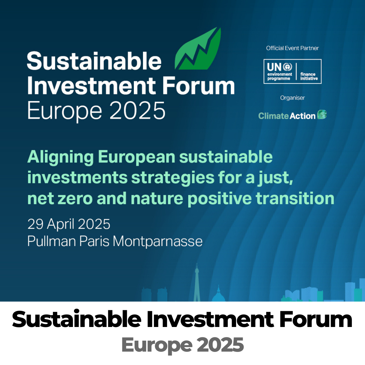Sustainable Investment Forum Europe 2025 - Sustainable Finance Geneva